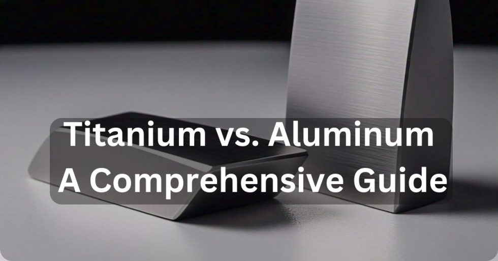 Titanium vs. Aluminum: A Comprehensive Guide for Beginners - Aludiecasting