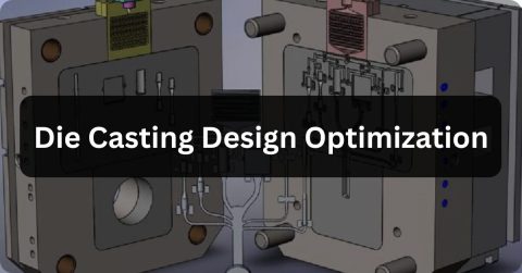 Die Casting Design Optimization - Aludiecasting